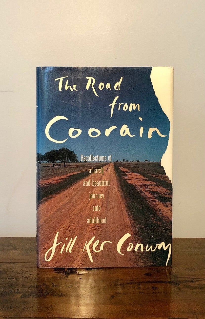 The Road from Coorain - INSCRIBED Association Copy | Jill Ker CONWAY ...